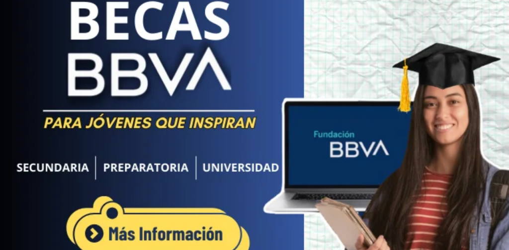 Inscripciones de las Becas BBVA 2025: cuándo inician y cuáles son los requisitos